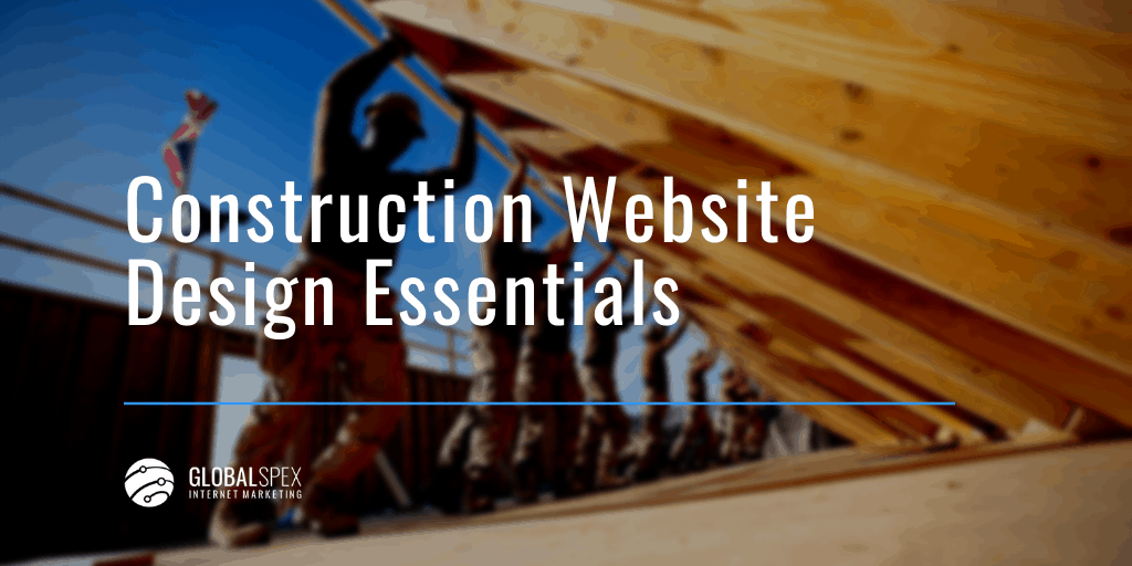 Nine Essential Features for Any Construction Website Design