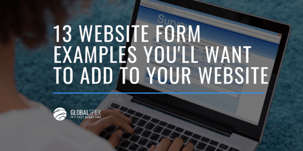 13 Website Form Examples You'll Want To Add To Your Website